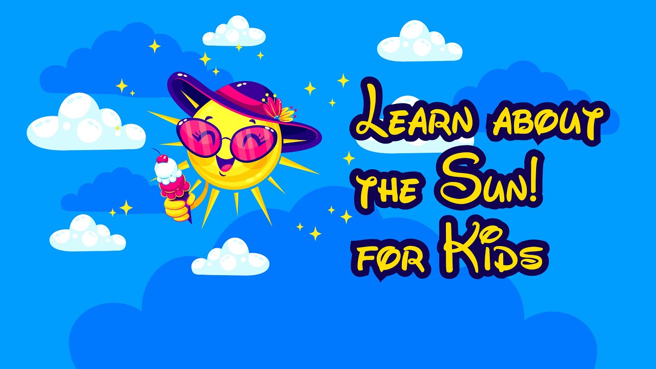 The Sun | Educational Video for Kids #educationalvideosforkids # ...