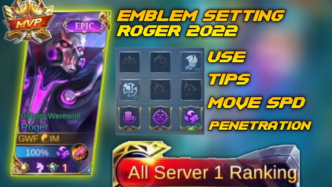 ROGER EMBLEM SETTING 2022 MOVEMENT SPEED + PHYSICAL PENETRATION BY TOP ...