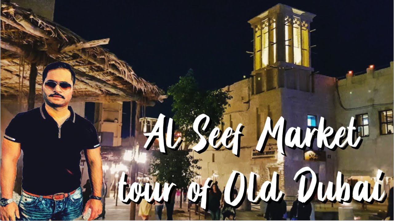 FREE ENTRY in Dubai's Al Seef Market| Must try LOCAL FOOD in Dubai ...