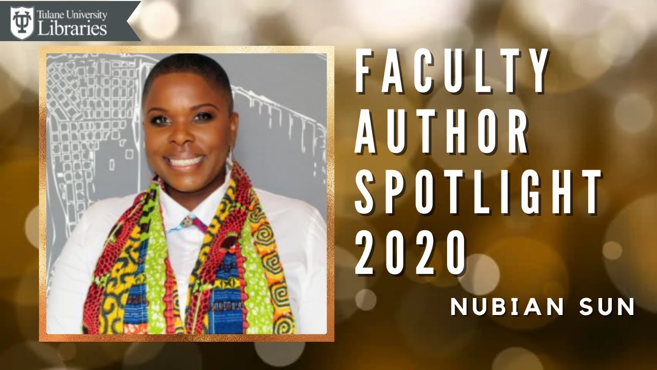 Nubian Sun - Faculty Author Spotlight 2020 Ep.18 - YouTube