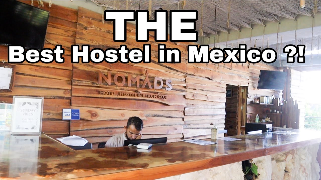 The BEST HOSTEL IN MEXICO | Hostel tour - Nomads Hostel | Solo Female ...