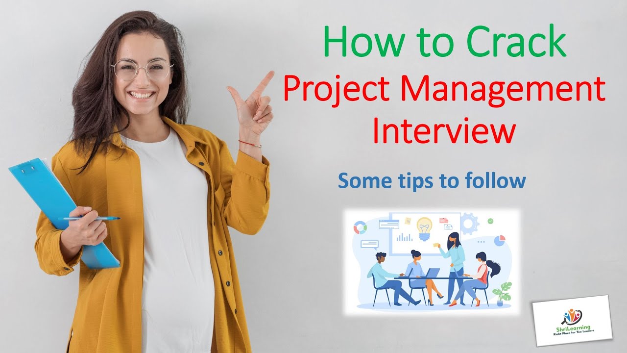 How to Crack Project Management Interview - Tips to follow | by ShriLearning - YouTube
