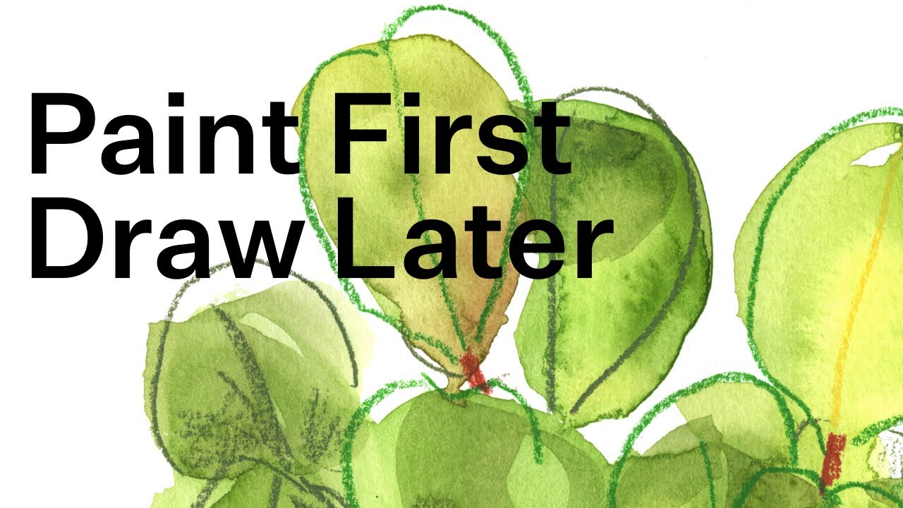 Paint First Draw Later - YouTube