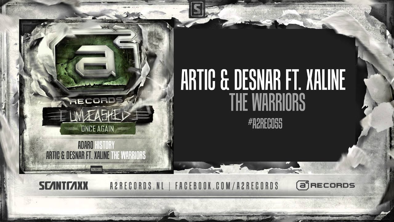 Artic & Desnar Ft. Xaline - The Warriors (#A2REC055 Preview) - YouTube