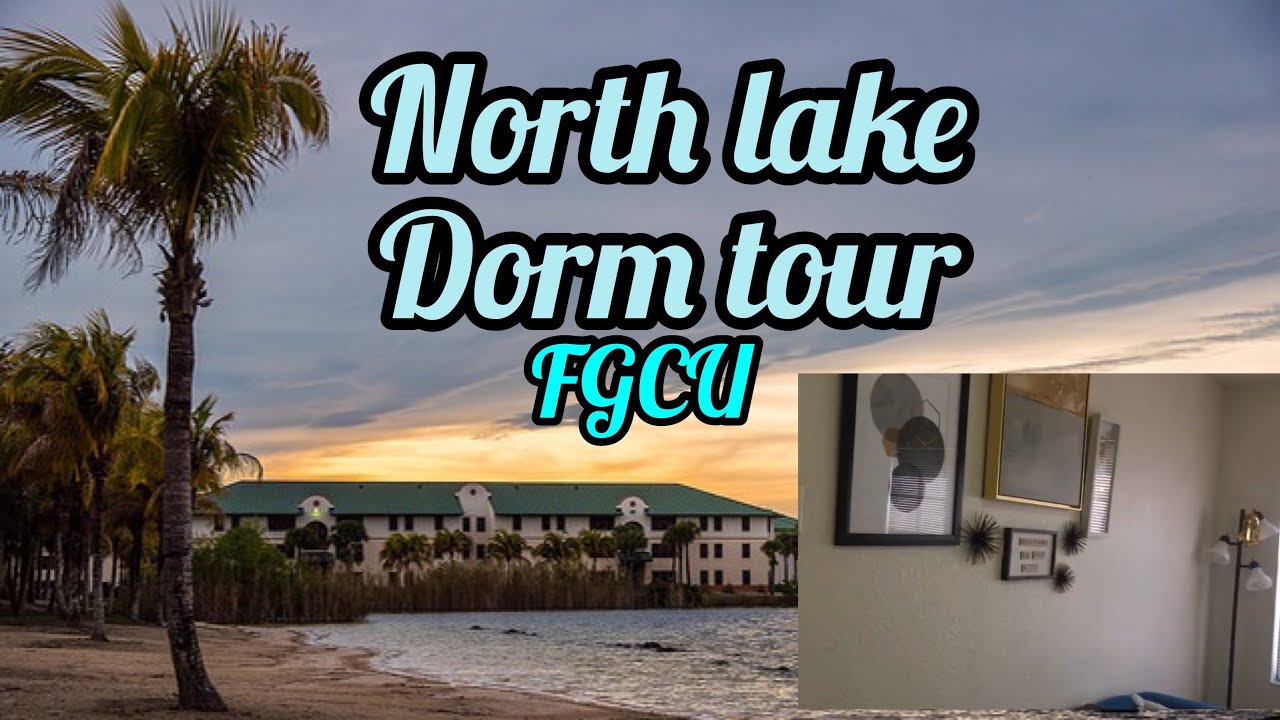 FGCU NORTH LAKE VILLAGE DORM TOUR |2020 - YouTube