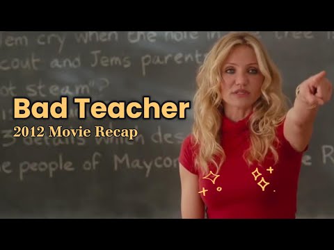Bad Teacher || 2012 Movie Recap