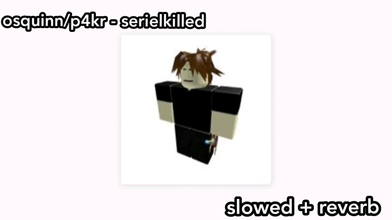 Osquinn/P4kr - serielkilled (slowed + reverb) - YouTube
