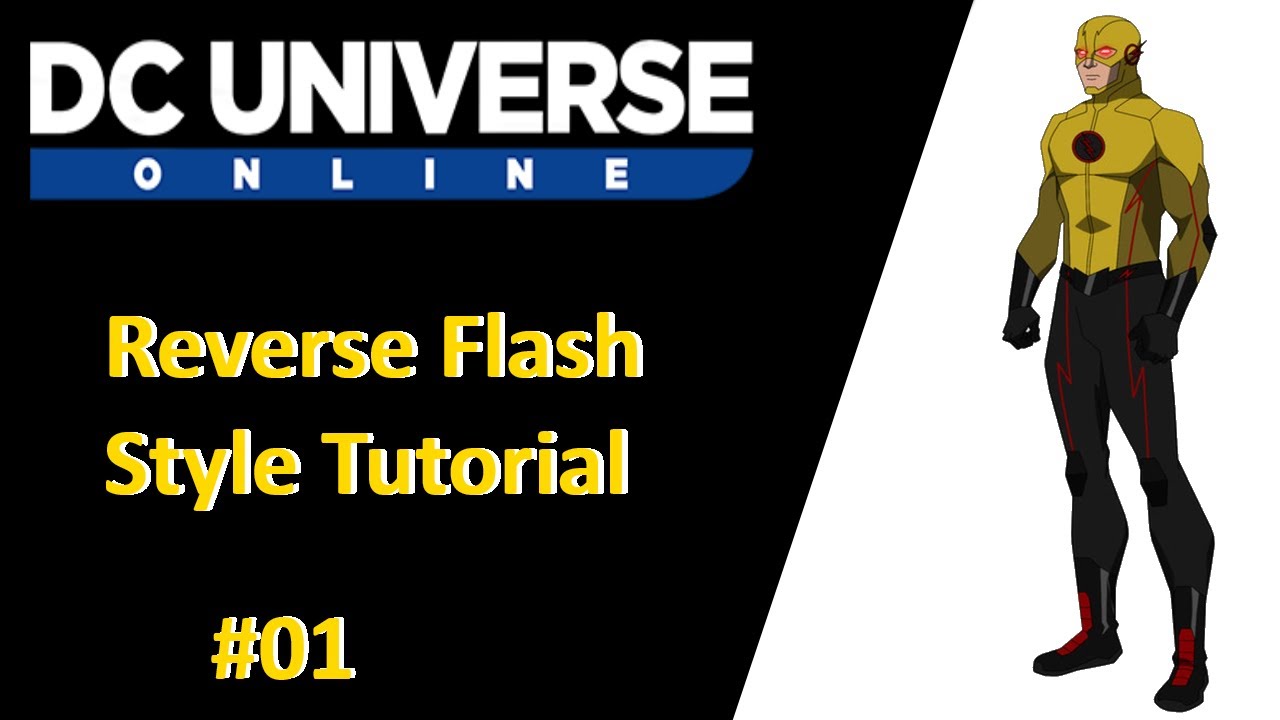 DCUO Style: #01 Reverse Flash Style Tutorial 2021 - YouTube