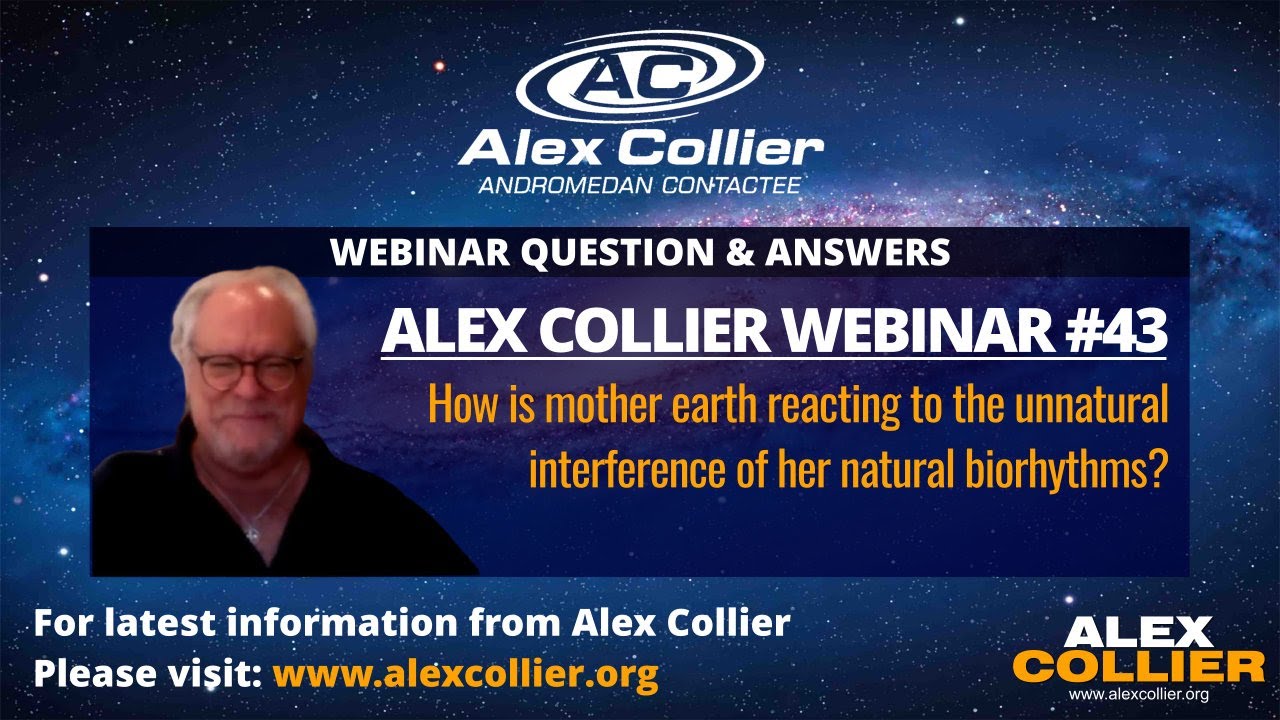 Alex Collier Answers Your Questions - From Webinar #43 - October 20 ...