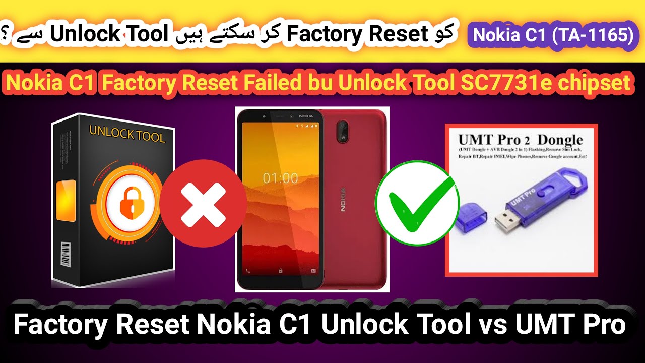 Nokia C1 (Ta-1165) Factory Reset done by Unlock Tool Vs UMT Pro ...