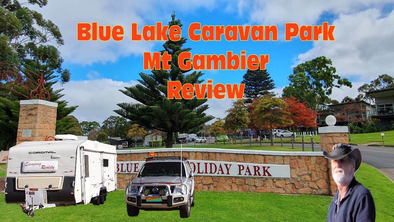 Blue Lake Caravan Park Tour: A Must-Stay in Mt Gambier - YouTube
