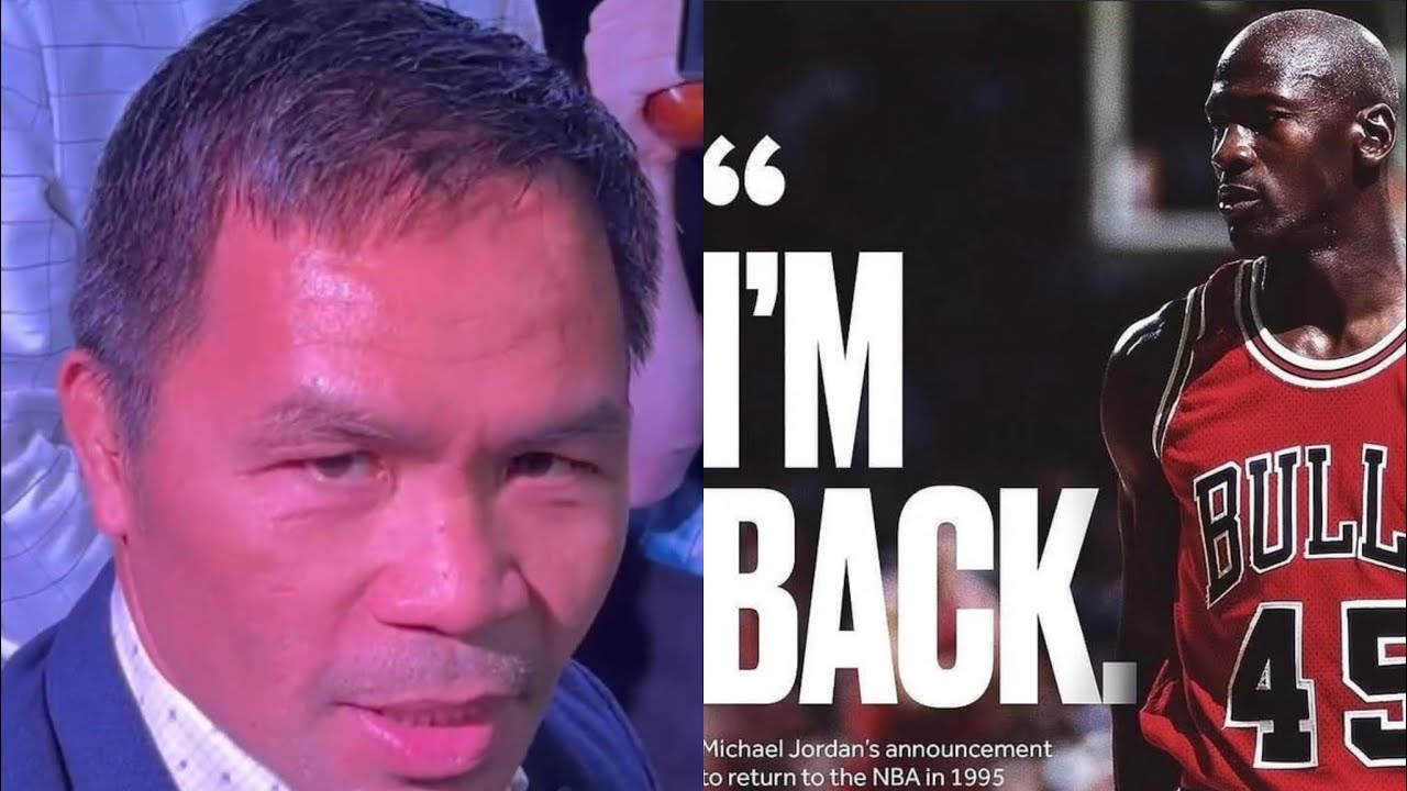 Manny Pacquiao Channels Michael Jordan's Spirit: "I'M BACK" for EPIC ...
