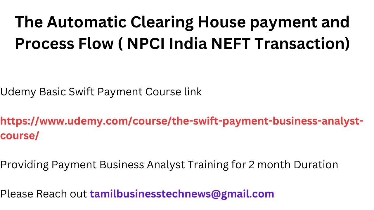 The Automatic Clearing House payment and Process Flow ( NPCI India NEFT ...