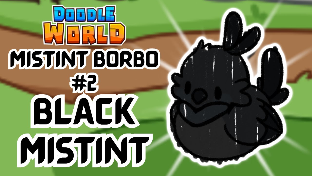 Mistint Borbo Find #2 | Black Mistint | Doodle World - YouTube