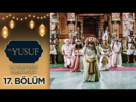 Hz. Yusuf Dizisi - Ramazan Özel 17. Bölüm @HzYusufDizisi