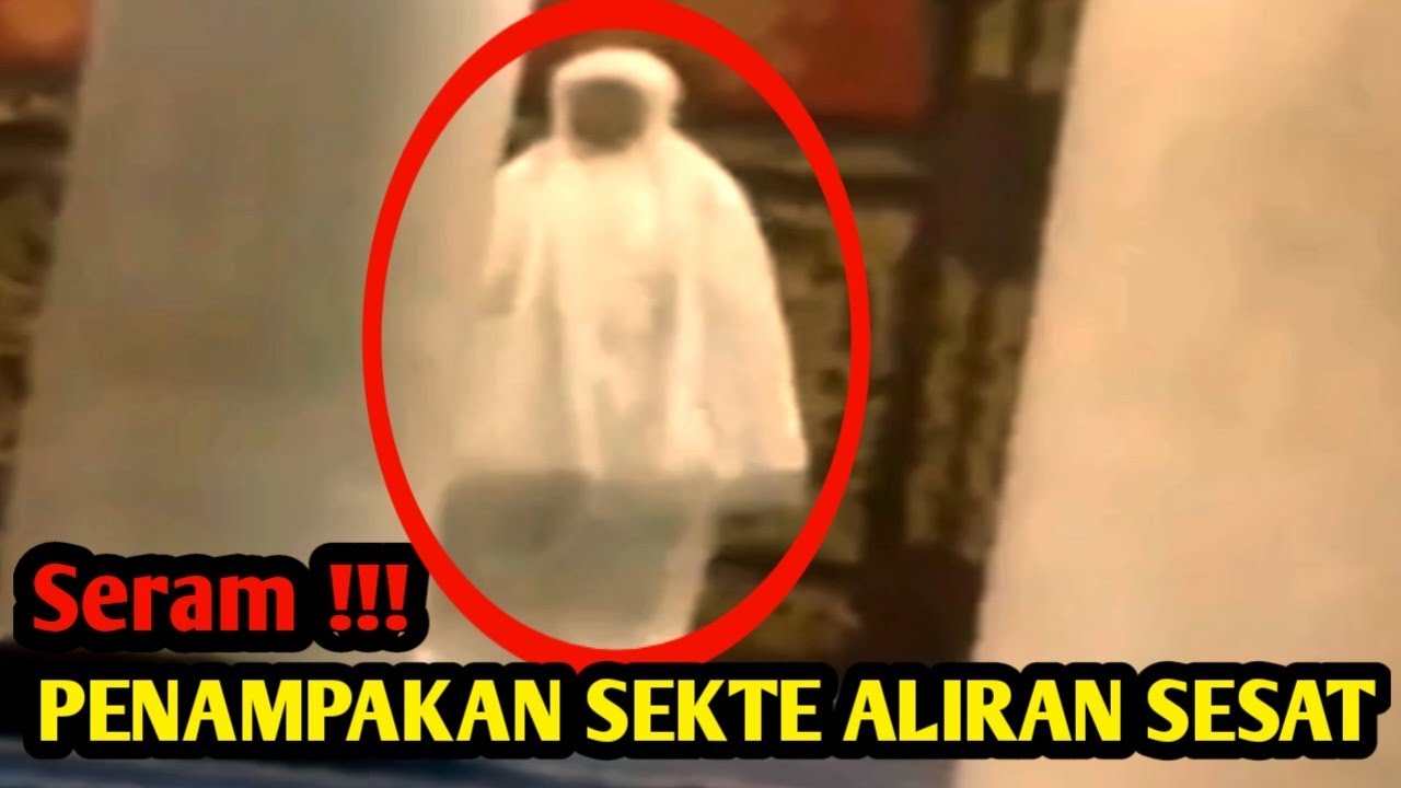 Seram ‼️ Penampakan Sekte Aliran Sesat ‼️⛔ - YouTube