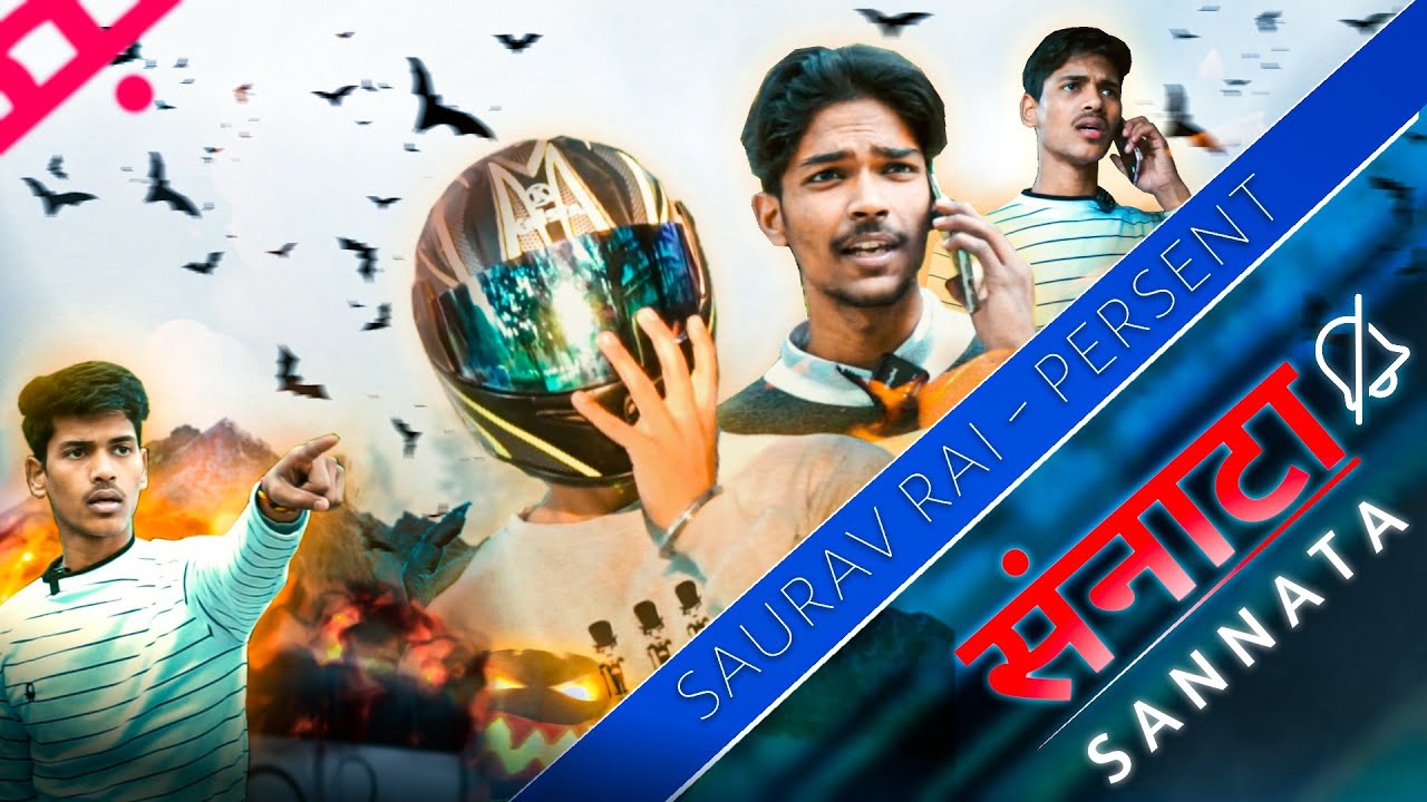 SANNATA PART-1 || SAURAV RAI | - YouTube