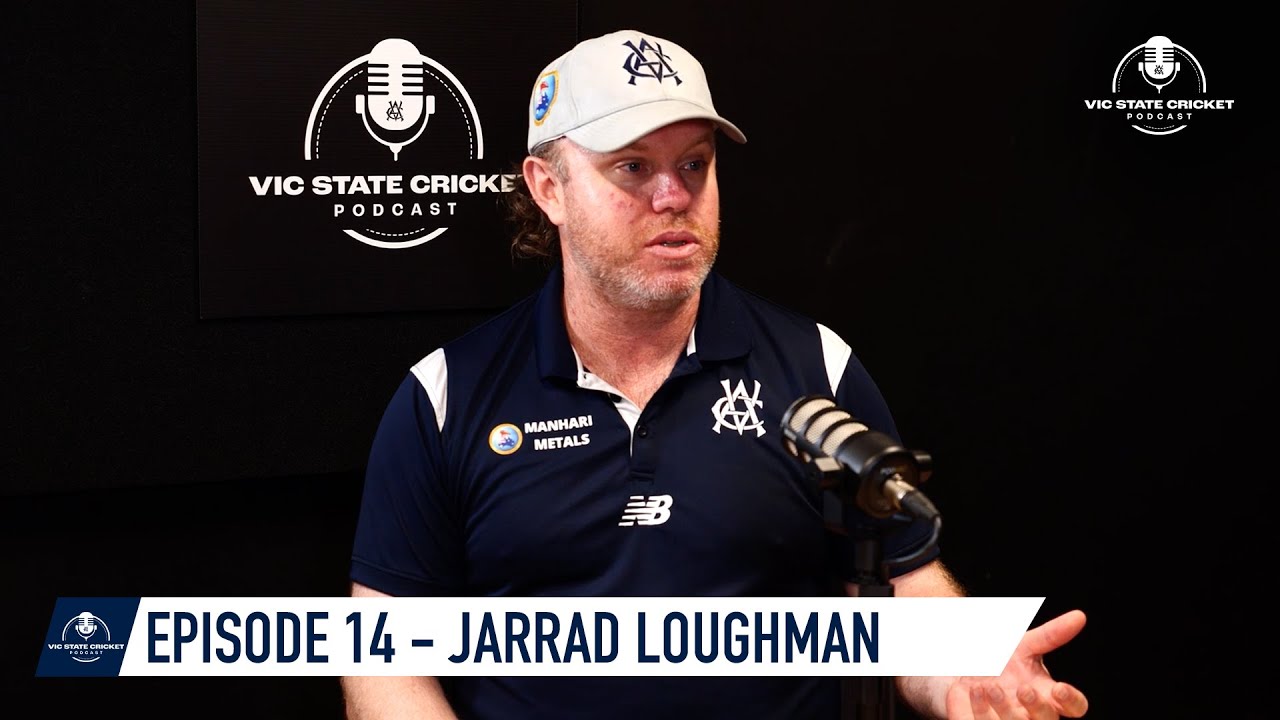 Vic State Cricket Podcast | Ep 14 - WNCL Wrap with Jarrad Loughman ...