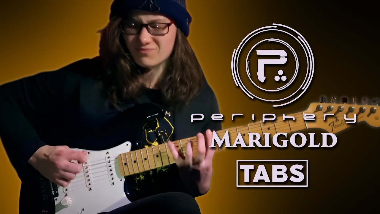 Marigold – Periphery (Insane Guitar Cover + Tabs) - YouTube