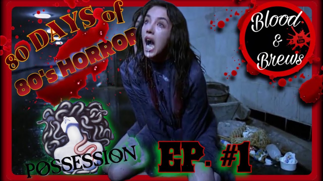 POSSESSION - 1981 (review) #80s #scary #movie #review #psychologicalthriller - YouTube