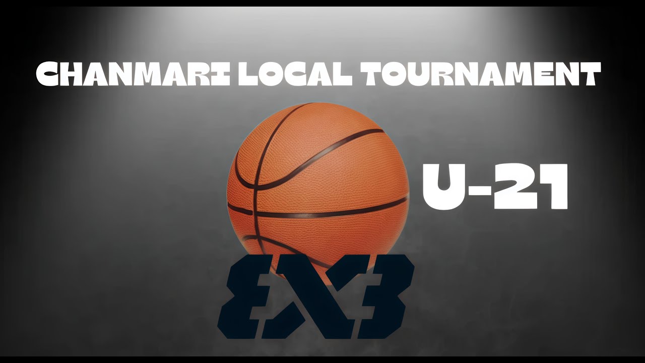 CHANMARI LOCAL TOURNAMENT 3X3 BASKETBALL FINAL - YouTube