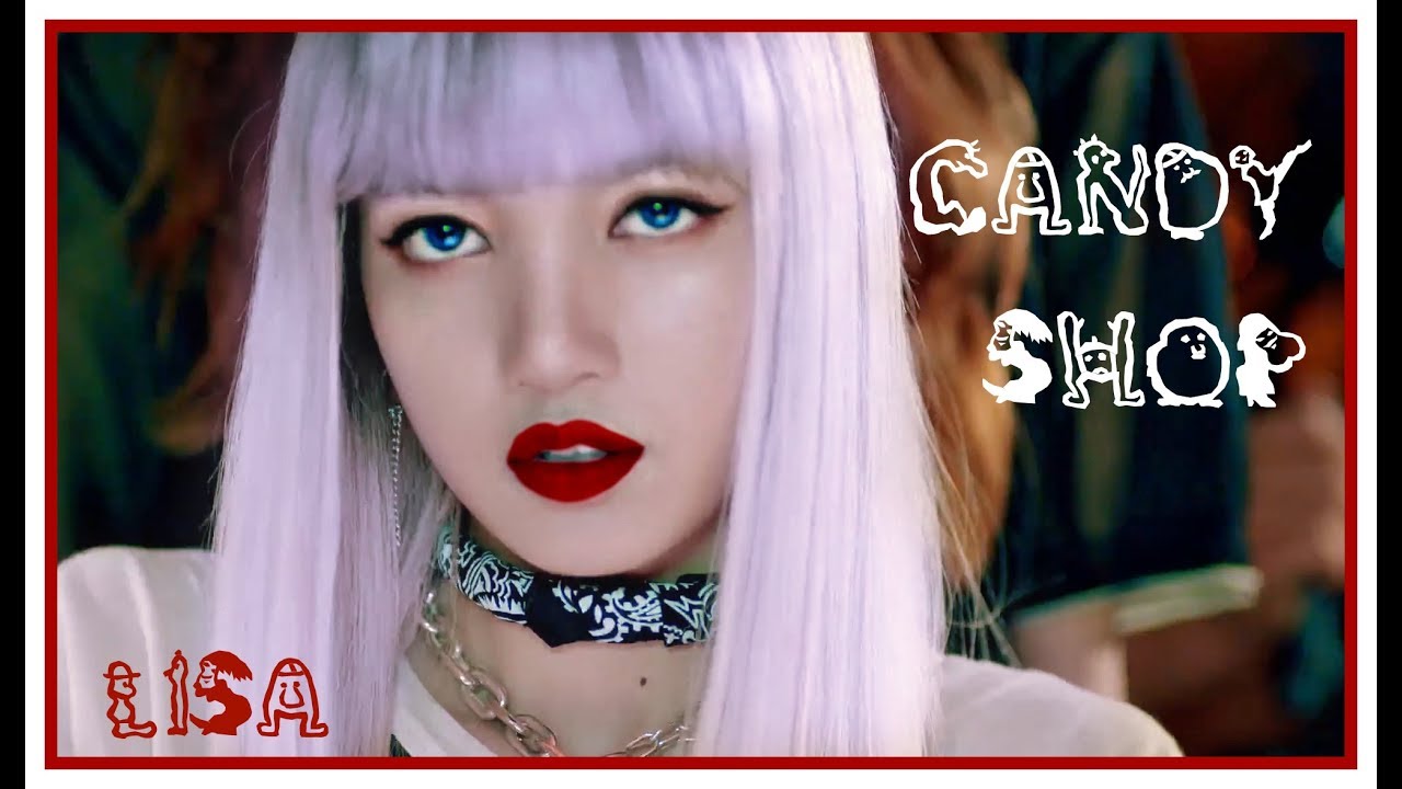 LISA - CANDY SHOP. FMV. - YouTube