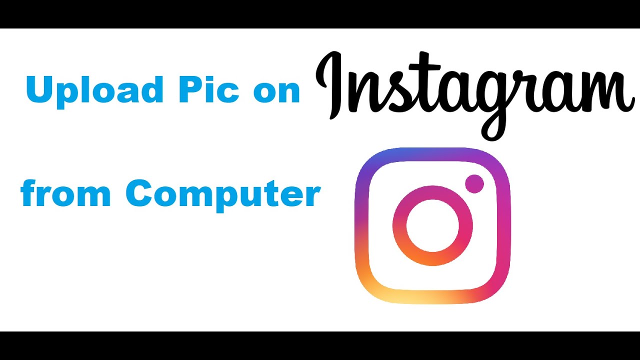 How To Post and Upload Photo On Instagram From Computer - YouTube