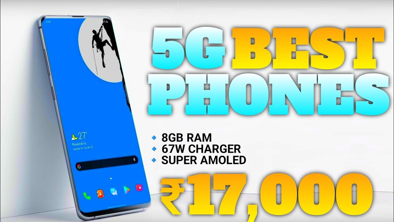 8GB | 67W || Top 5 Best 5G Smartphone Under 17000 In india | Best Phone ...