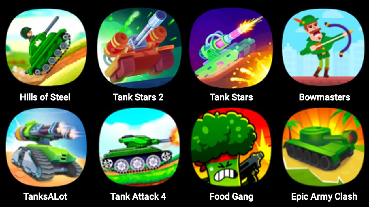 Hills Of Steel, Tank Stars 2, Bowmasters, Tanks A Lot, Tank Attack 4 ...