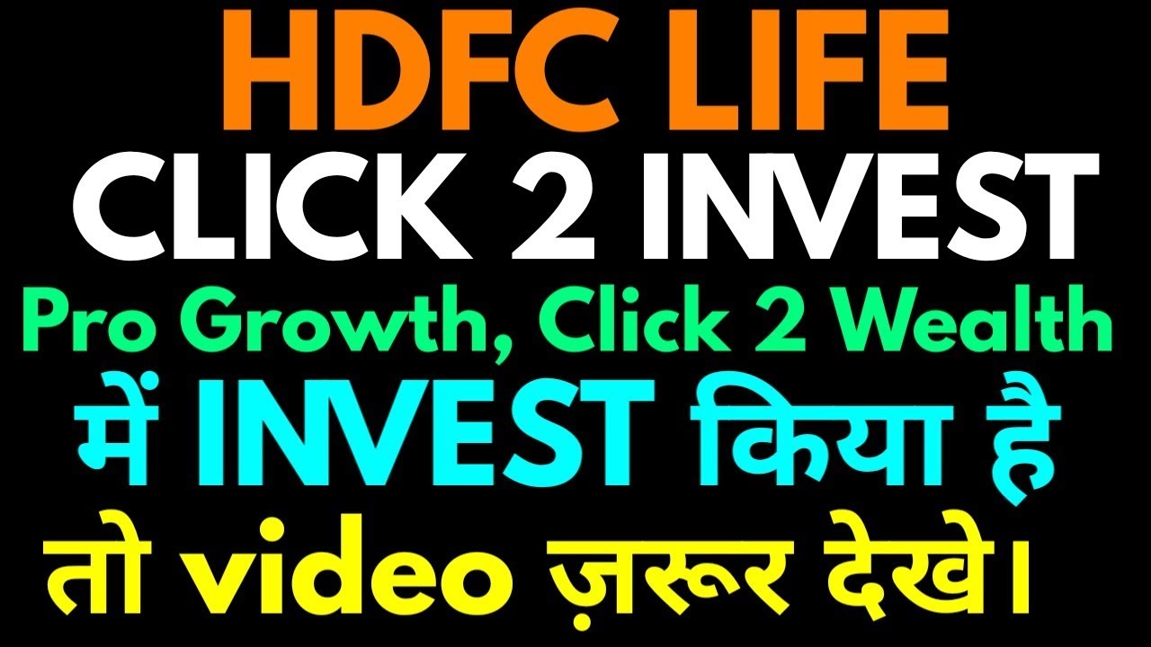 Hdfc life click 2 wealth & invest, progrowth plus fund performance # ...