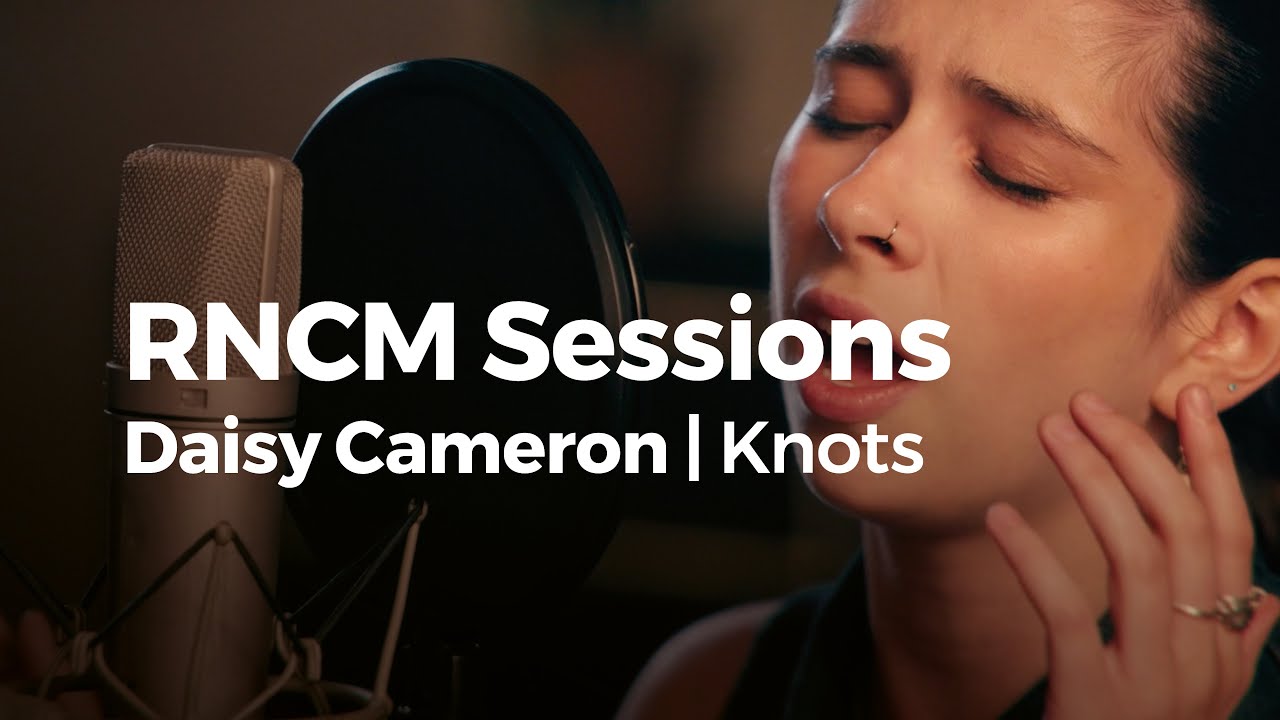 RNCM Sessions: Daisy Cameron | Knots - YouTube