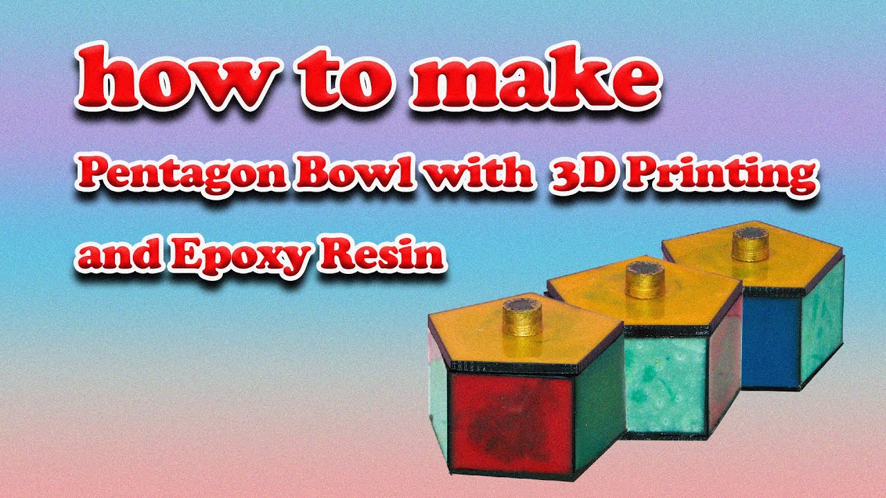 Mixing Art and Technology: Creating a Pentagon Bowl with 3D Printing ...