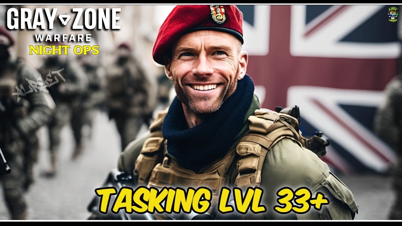 Gray Zone Warfare - Tasking Lvl 35+ - YouTube