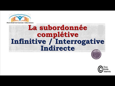 6. La subordonnée complétive infinitive & interrogative indirecte - YouTube