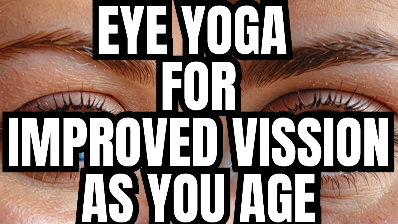 Boost Your Vision Naturally Top Exercises! - YouTube
