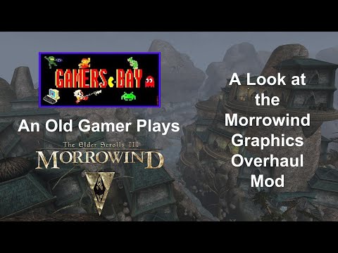 A Look at the Morrowind Graphics Overhaul Mod - YouTube
