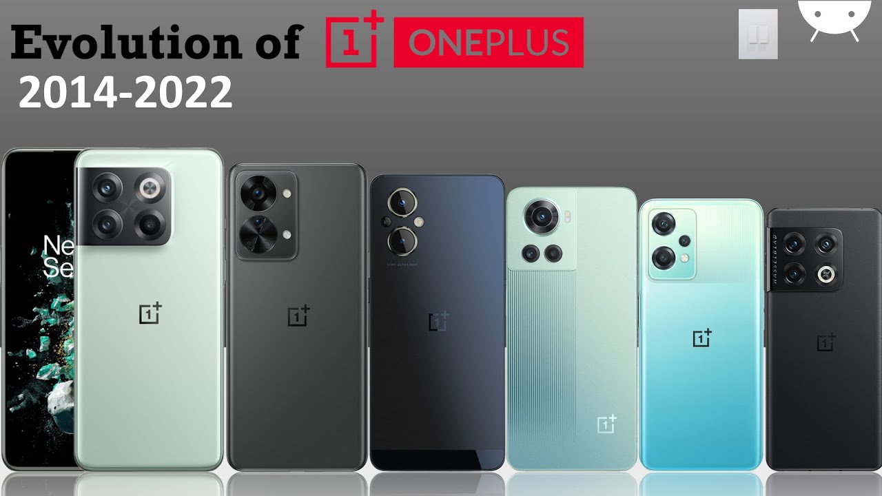 Evolution of OnePlus Phones 2014-2022 - YouTube