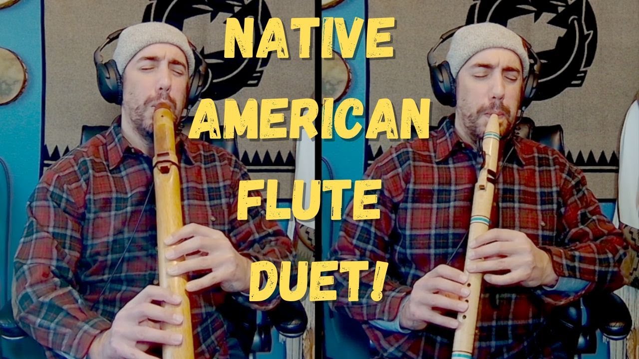 Native American Flute Duet - YouTube