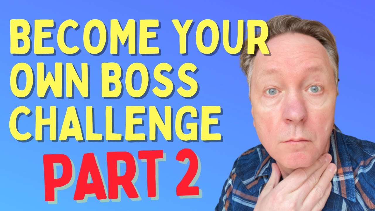 Become Your Own Boss CHALLENGE | Part 2 - Make MORE Money TODAY! - YouTube