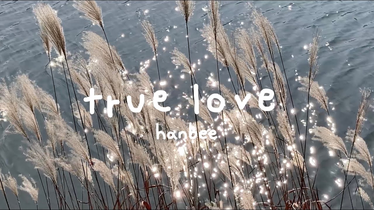 hanbee - true love (official mv) - YouTube