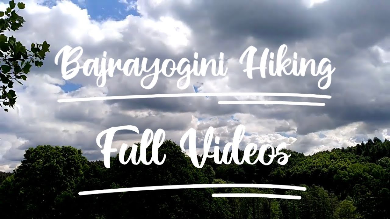 Bajrayogini Hiking Full Vlogs || Beautiful Mountain and Cloudy Weather ...