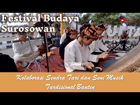 Seni I KOLABORASI SENDRA TARI DAN MUSIK TRADISIONAL BANTEN I Festival ...