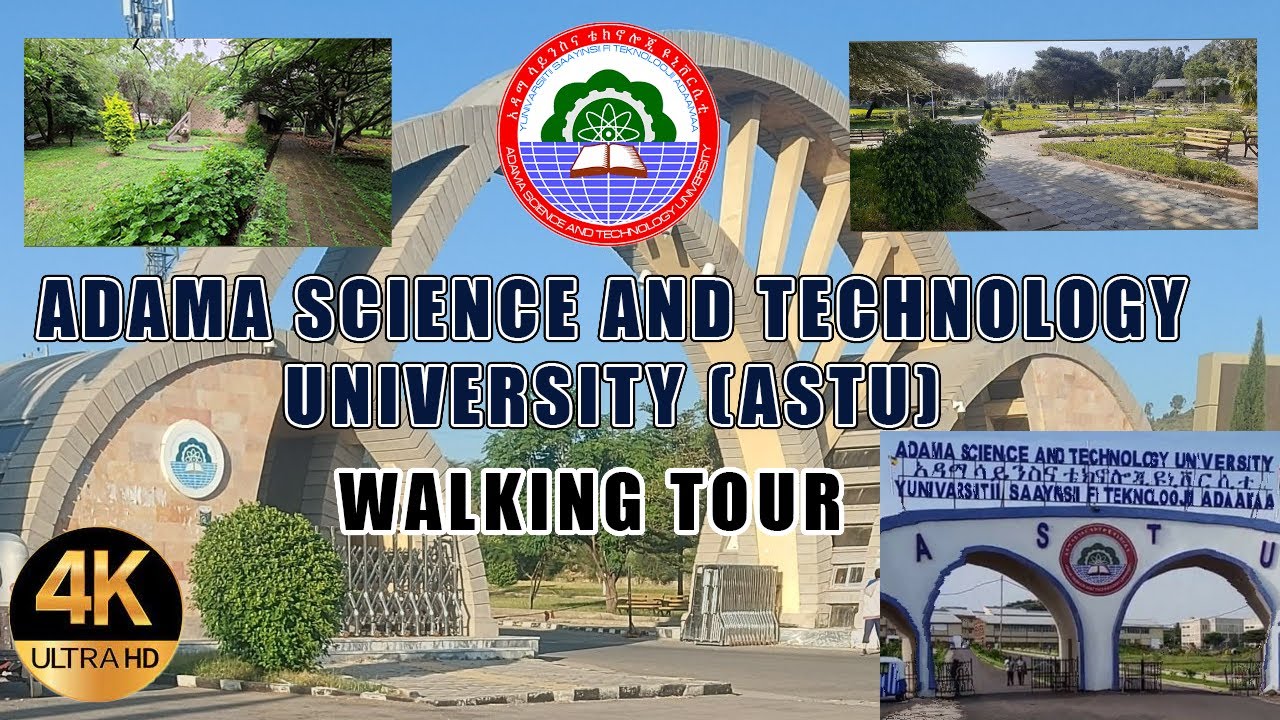 ADAMA UNIVERSITY (ASTU) WALKING TOUR - YouTube