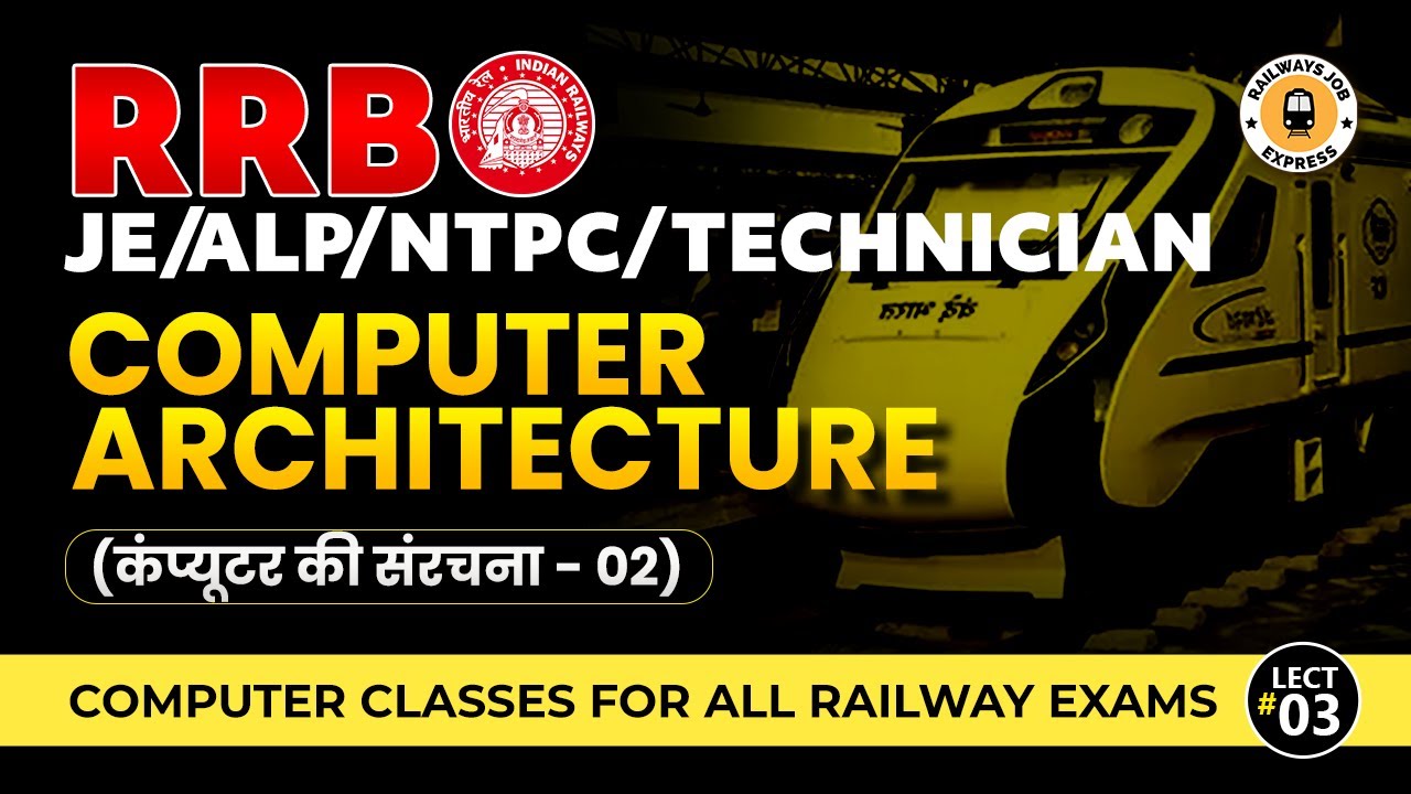 Computer Architecture-2, Computer Classes for RRB JE/ALP/NTPC ...