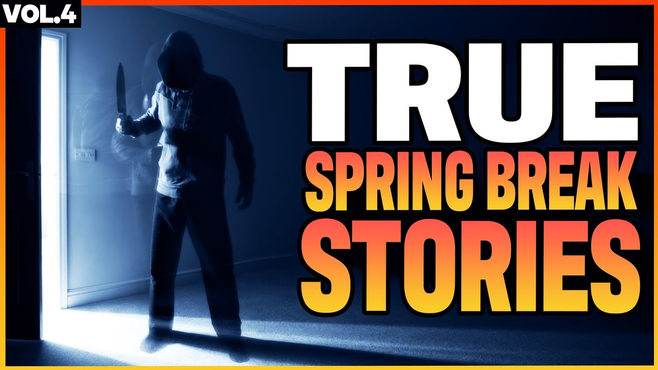5 True Scary Spring Break Stories (Vol. 4) Ft. Lets Read! - YouTube