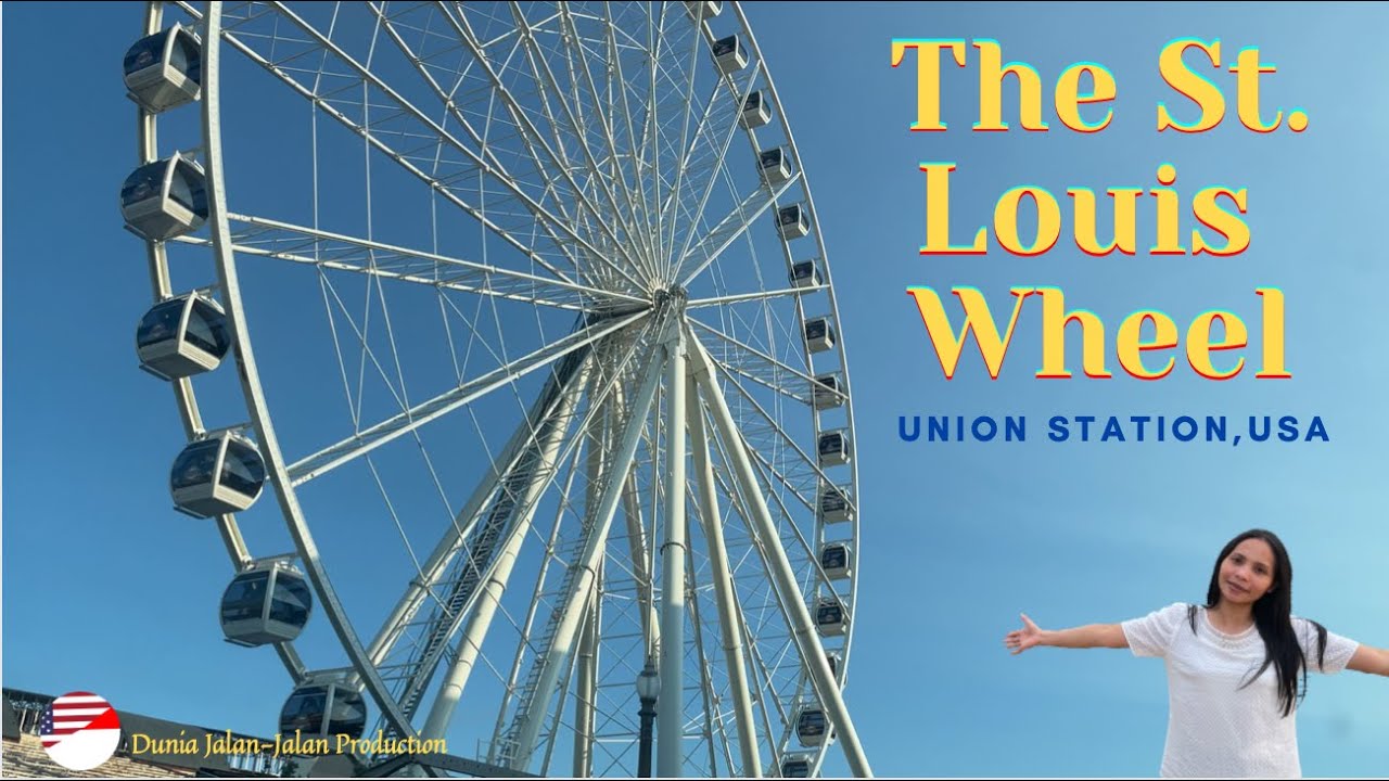 Riding the St. Louis Wheel at Union Station - A daytime ride || St ...