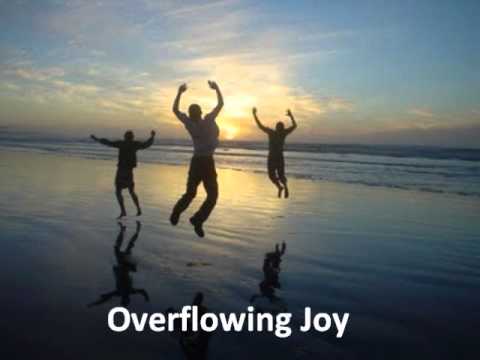 Overflowing Joy - YouTube