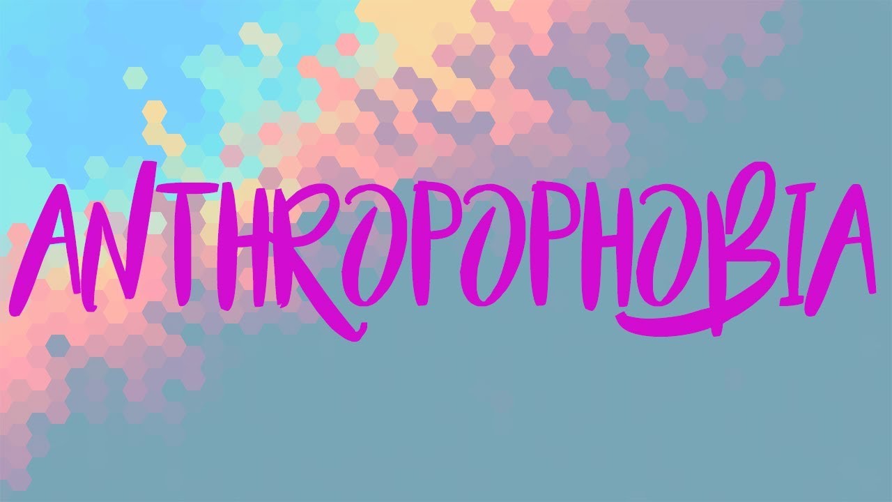 Anthropophobia meaning - Definition of Anthropophobia - YouTube
