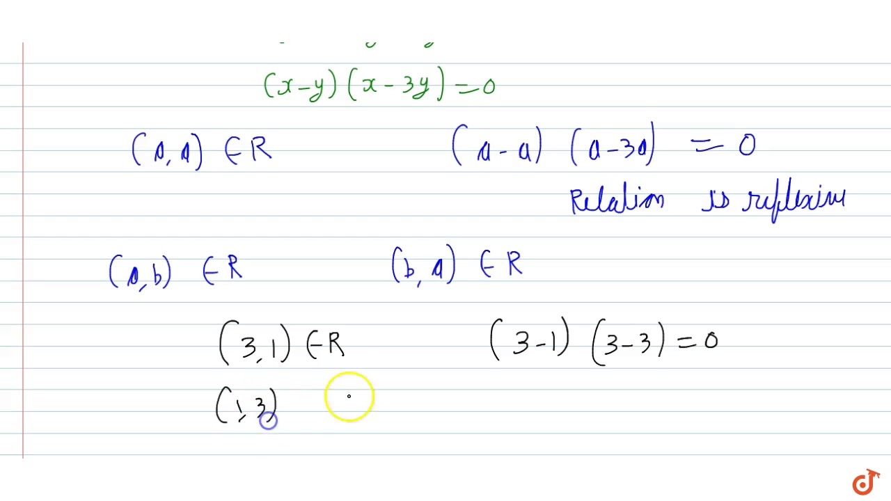 Let R x Y X Y In N And X 2 4xy 3y 2 0 Where N Is The