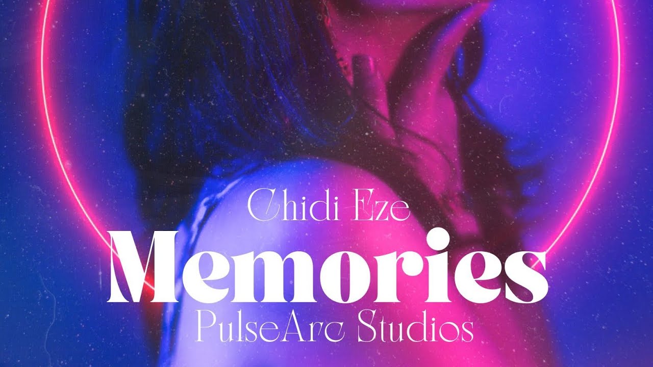 CHIDI EZE - Memories - YouTube